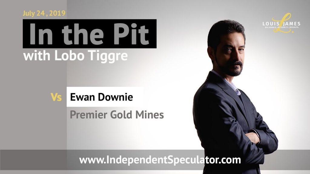In the Pit: Ewan Downie, President and CEO, Premier Gold Mines | Mexico ...