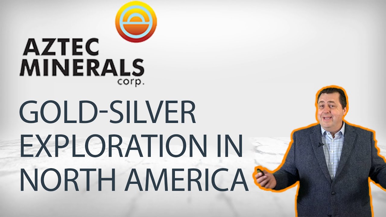 Aztec Minerals: Exploration of Two Gold and Silver Projects in the USA ...