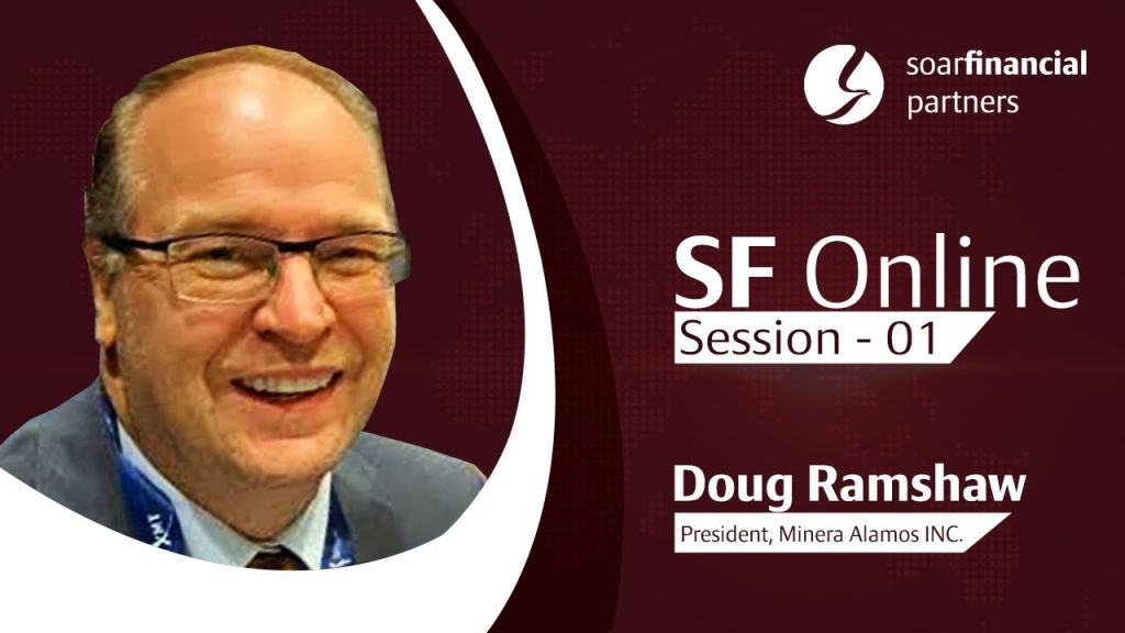 SF Online – Session 01 – Minera Alamos Inc., Doug Ramshaw | Mexico ...