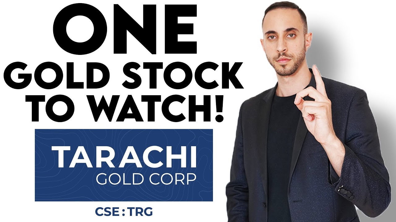 Why Is Tarachi Gold One Hot Gold Stock To Watch? (Full Overview ...