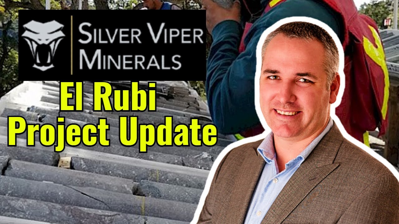 Silver Viper Minerals: El Rubi overview & update – Mexico Mining Center