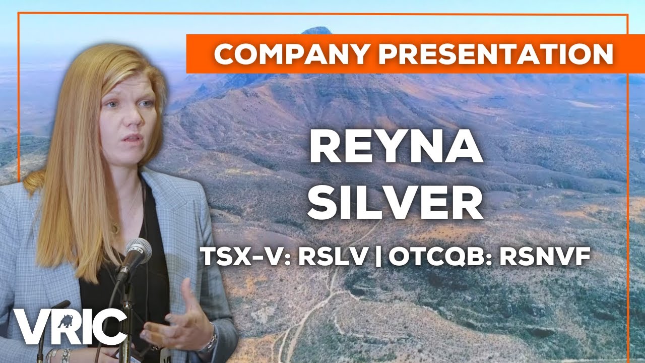 Reyna Silver (TSX-V: RSLV | OTCQB: RSNVF) – Exploring for High-Grade ...