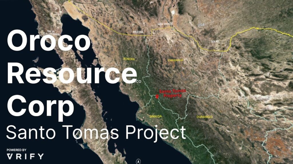 Oroco Resource Corp – Santo Tomas Project | Mexico Mining Center