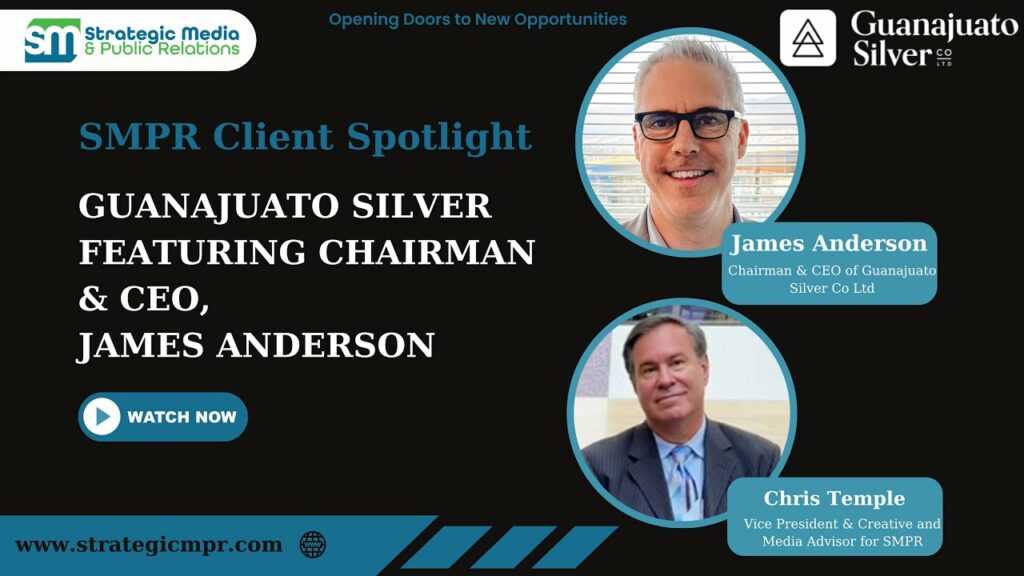 SMPR Client Spotlight: Guanajuato Silver – featuring Chairman & CEO ...