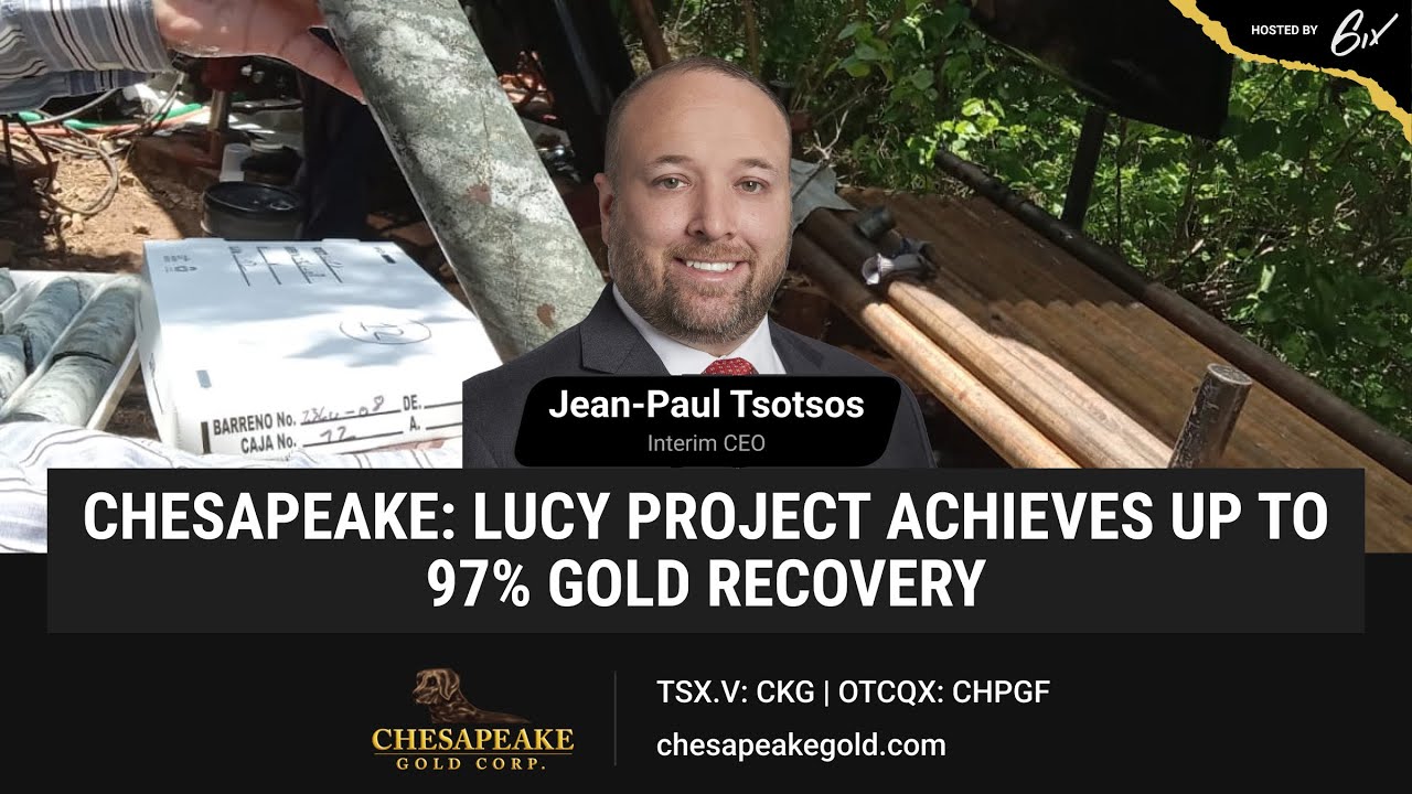 Chesapeake: Lucy Project Achieves up to 97% Gold Recovery – Mexico ...