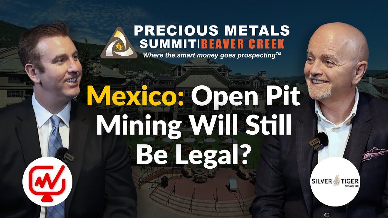 Mexico Has Not Banned Open Pit Mining | Silver Tiger Metals – Glenn ...