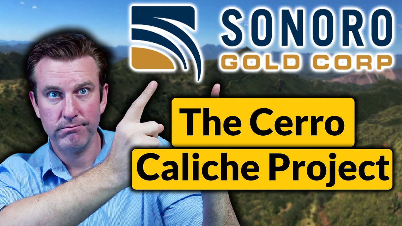 Sonoro Gold: The Cerro Caliche Project – Mexico Mining Center